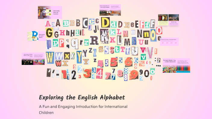 Exploring the English Alphabet by Evgenya on Prezi