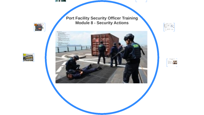 Port Facility Security Officer Training Module 8 - Security Actions by ...