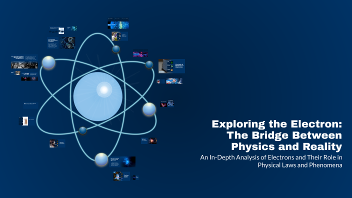 Exploring the Electron: The Bridge Between Physics and Reality by ...