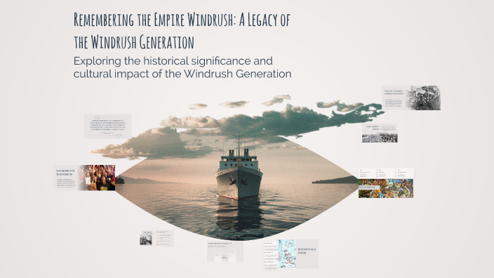 Remembering the Empire Windrush: A Legacy of the Windrush Generation by ...