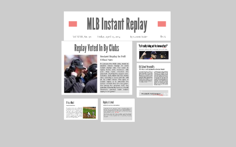 MLB Instant Replay by Garrett Butler on Prezi