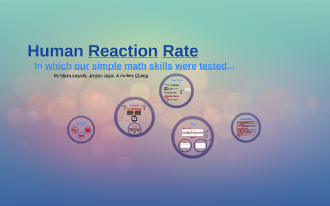 Human Reaction Rate Experiment by Jordan Joyal on Prezi