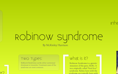 Robinow Syndrome by McKinley Harrison on Prezi