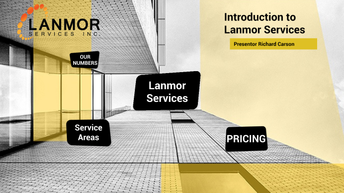 Lanmor Services Story by Richard Carson on Prezi
