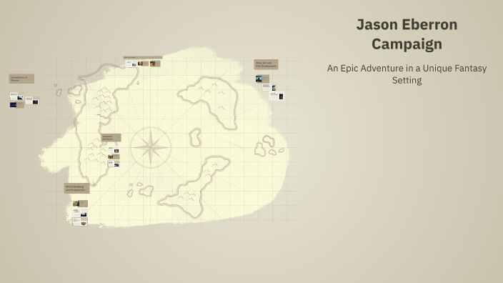 Jason Eberron Campaign by Jason Sorenson on Prezi