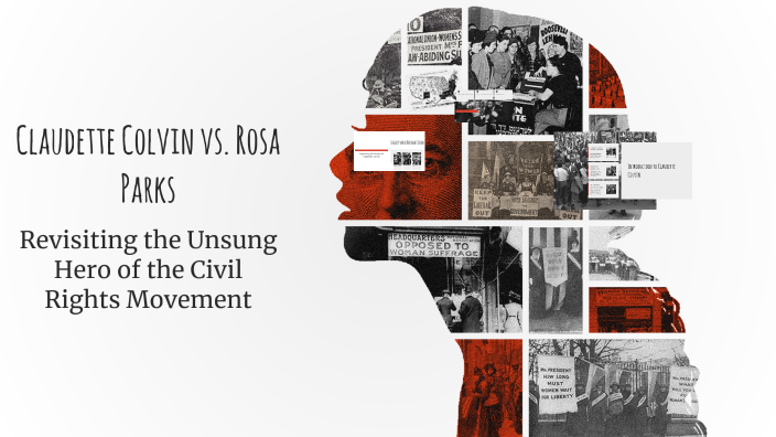 Claudette Colvin vs. Rosa Parks by Saffiya Tall on Prezi