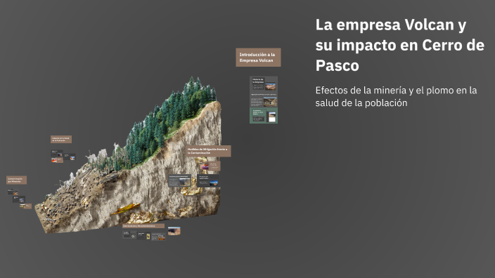 La empresa Volcan y su impacto en Cerro de Pasco by ERICK RODRIGO ...