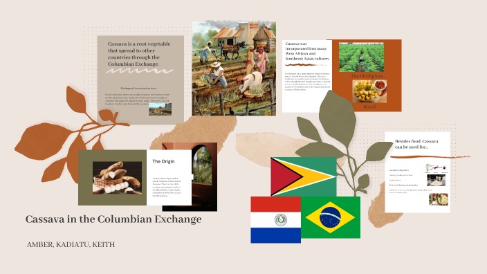 Cassava Columbian Exchange by Kadiatu Bah on Prezi
