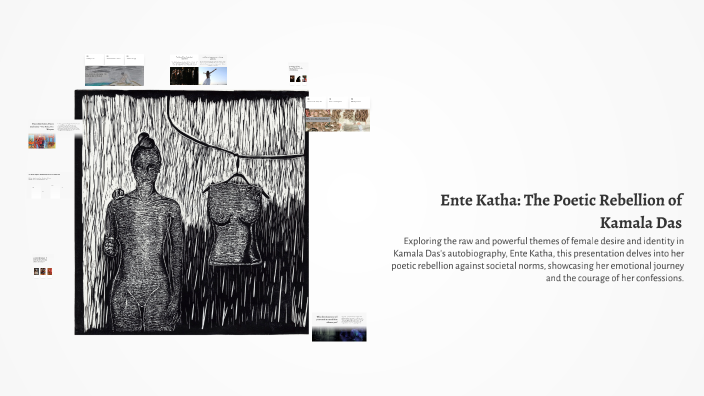 Ente Katha: The Poetic Rebellion of Kamala Das by Aravind Giriprakash ...