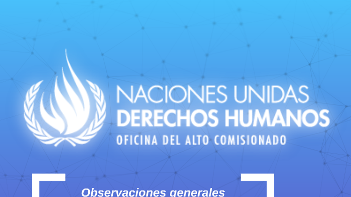 Comité DDHH/(OACDH) by Jose Diaz on Prezi