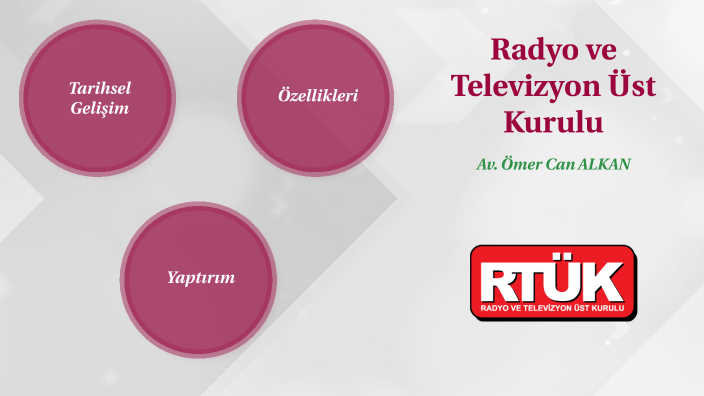 RTÜK by Av. Ömer Can Alkan on Prezi