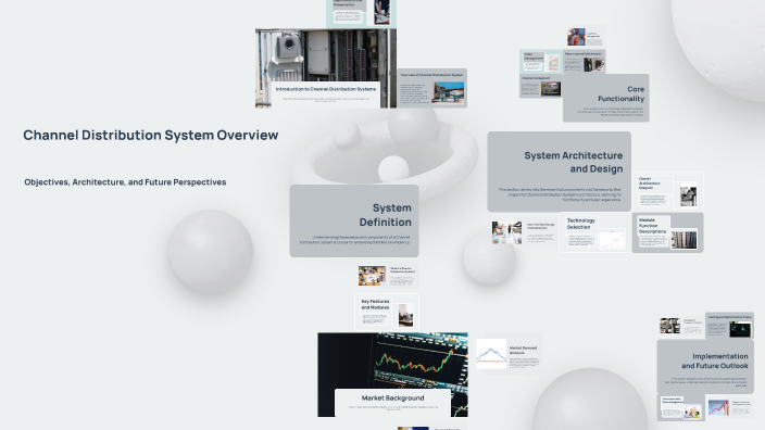 Channel Distribution System Overview by Chloe Zhang on Prezi