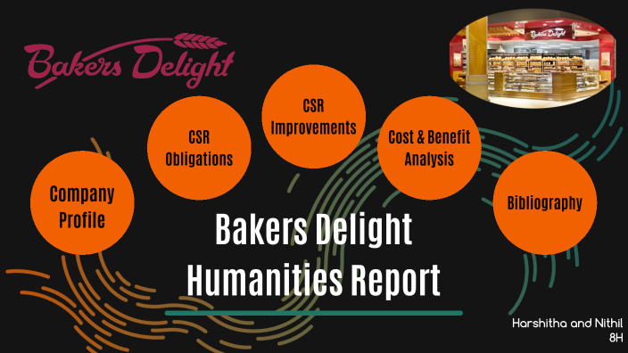 Bakers Delight - CSR Analysis by Nithilan ELANKATHIR on Prezi