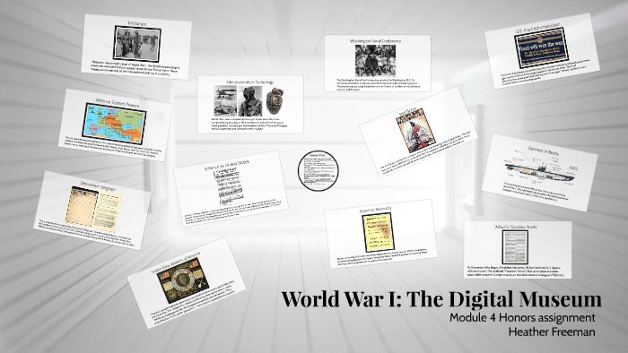World War I Digital Museum by Heather Freeman on Prezi