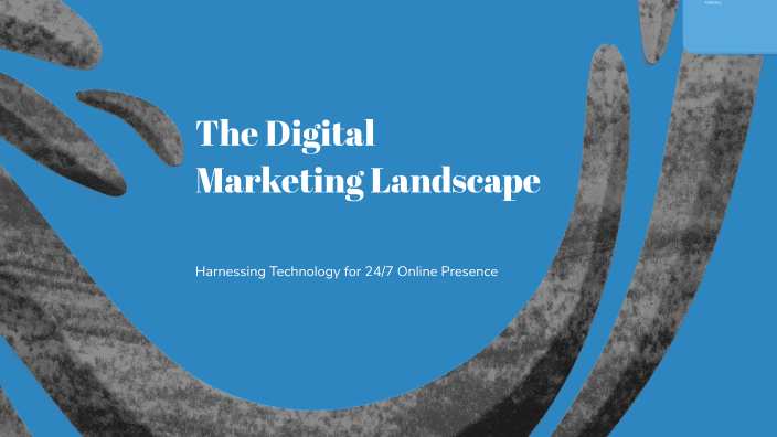 The Digital Marketing Landscape by Rajani Rani on Prezi