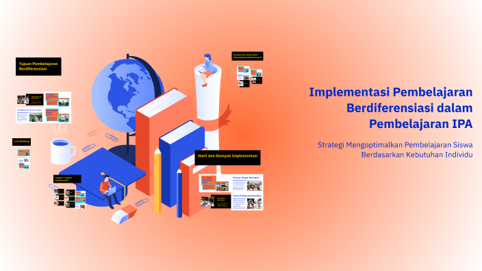 Implementasi Pembelajaran Berdiferensiasi dalam Pembelajaran IPA by Malayindra Wirasatia on Prezi