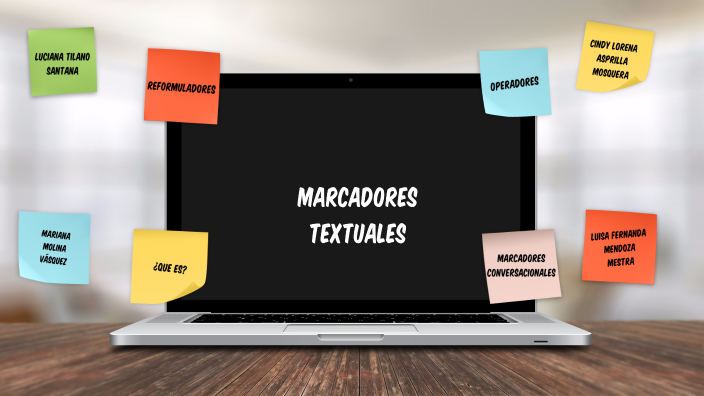 MARCADORES TEXTUALES by Mariana Molina on Prezi