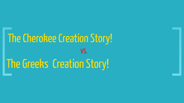 The Cherokee Creation Story. by Julia Shores on Prezi