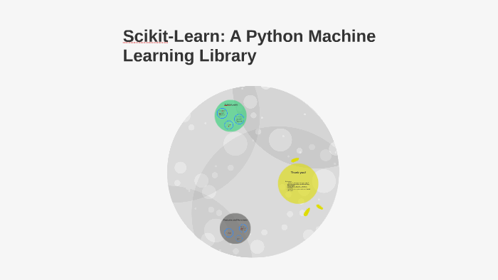 scikit-learn - Machine Learning in Python by Samira Zarandioon on Prezi