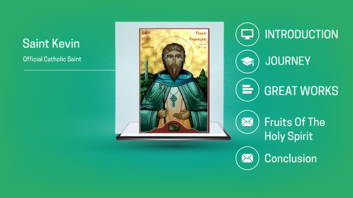 Saint Kevin Religion Presentation by Big_Kenny on Prezi