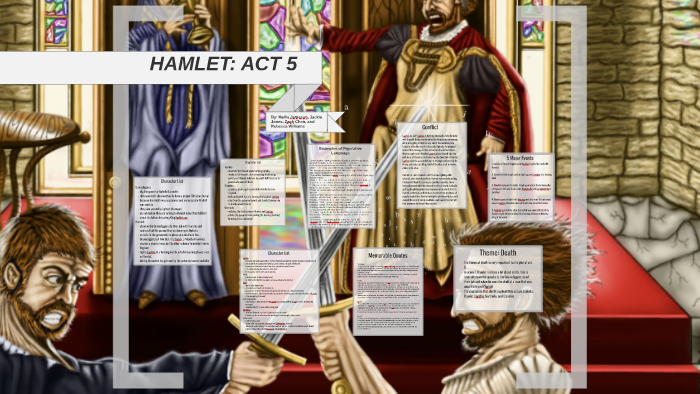ACT 5: HAMLET by hallie jameson on Prezi