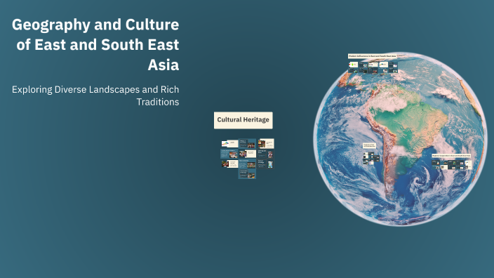 Geography and Culture of East and South East Asia by Amy Massey on Prezi