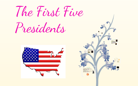 First Five Presidents by Taylor Wishart on Prezi