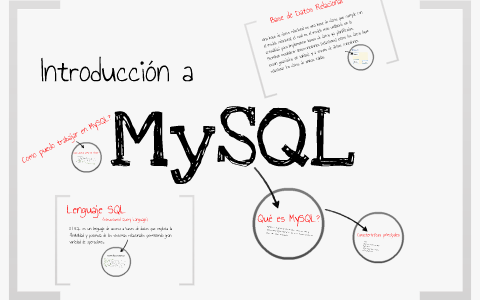 Introducción a MySQL by Alan Alvarenga on Prezi
