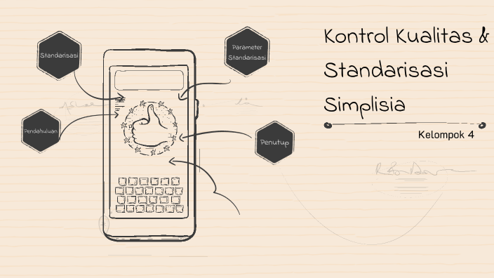 Kontrol Kualitas dan Standarisasi Simplisia by Adhita Naya on Prezi