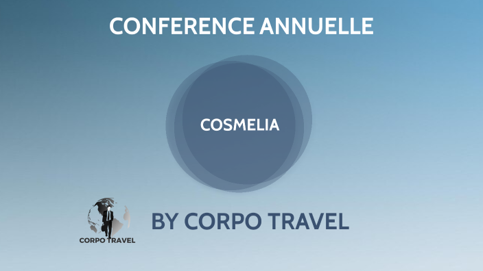 Congrès Annuel Cosmelia by Loutfi Latreche on Prezi