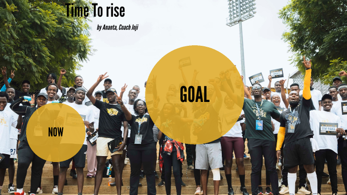 Time To rise by George Oluoch on Prezi
