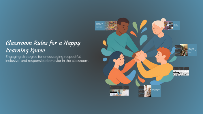 Classroom Rules for a Happy Learning Space by Griffin keller on Prezi