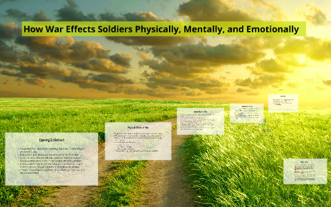 How War Effects Soldiers Physically, Mentally, and Emotional by Luke ...