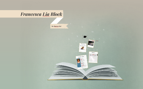 Francesca Lia Block by Elizabeth Britton on Prezi