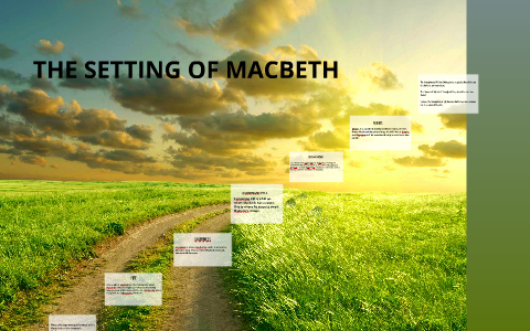 THE SETTING OF MACBETH by gülçin key on Prezi