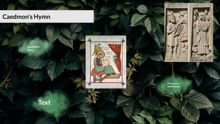 Caedmon's Hymn by Afsana Rahman on Prezi