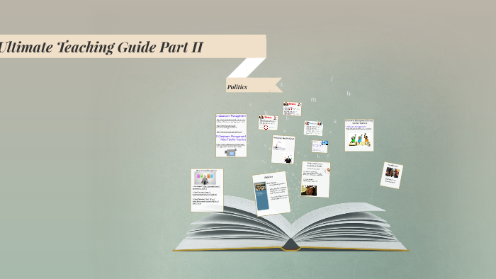 The Ultimate Teaching Guide Part II by Amanda Dison on Prezi