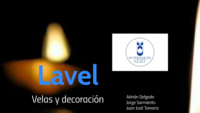 Lavel by adrian delgado on Prezi