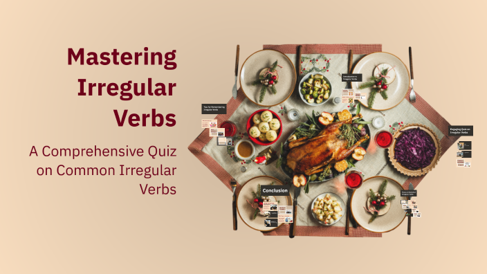 Mastering Irregular Verbs by Kate K on Prezi Mastering Irregular Verbs by Kate K on Prezi