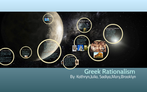 Greek Rationalism by kathryn gaunt on Prezi