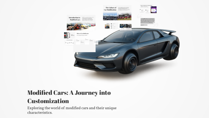 Modified Cars: A Journey into Customization by عبدالرحمن السيد on Prezi
