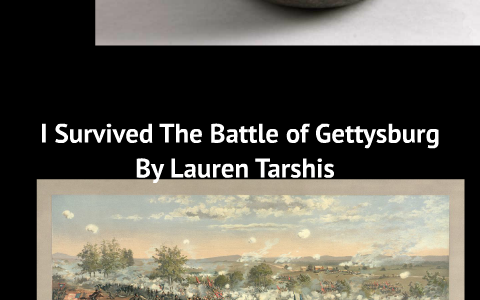 I Survived The Battle of Gettysburg by Emily Philbrook on Prezi