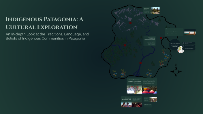 Indigenous Patagonia: A Cultural Exploration by Ryan Marcinkowski on Prezi