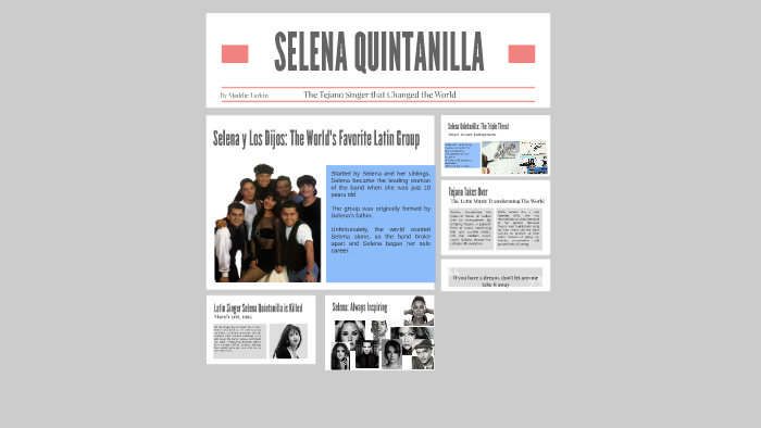 Selena by Madeline Larkin on Prezi