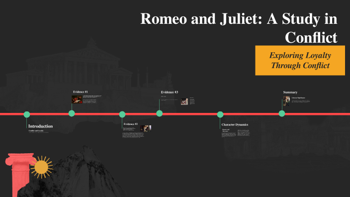 Romeo and Juliet: A Study in Conflict by Evan Huber on Prezi