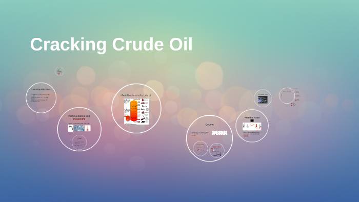Cracking Crude Oil by Kayla Lambie on Prezi