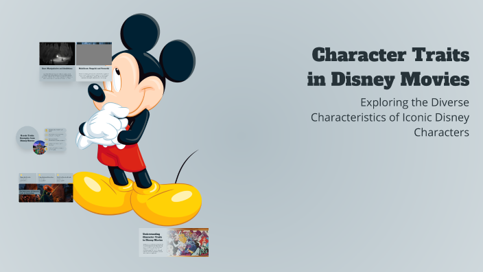 Character Traits in Disney Movies by Sharon Zickafoose on Prezi
