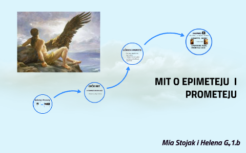 MIT O EPIMETEJU I PROMETEJU by Helena Gadzo on Prezi