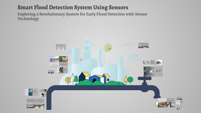 Smart Flood Detection System Using Sensors by Jainee on Prezi