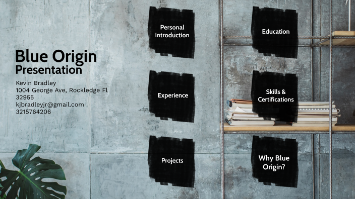 Blue Origin Presentation by Kevin Bradley on Prezi